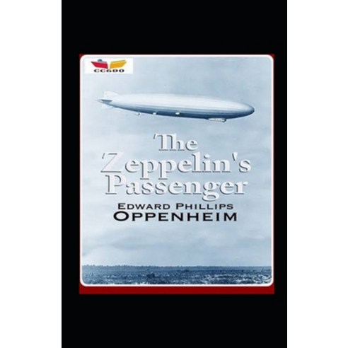The Zeppelin''s Passenger Illustrated Paperback, Independently ...
