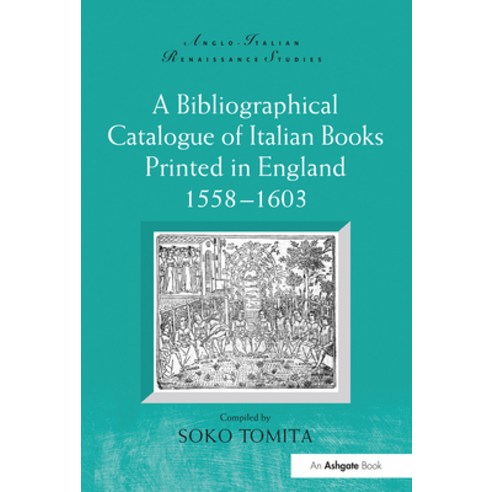 (영문도서) A Bibliographical Catalogue of Italian Books Printed in England ...