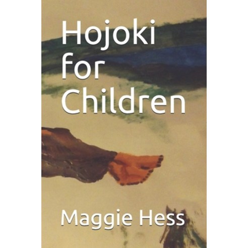 Hojoki for Children Paperback, Independently Published, English ...