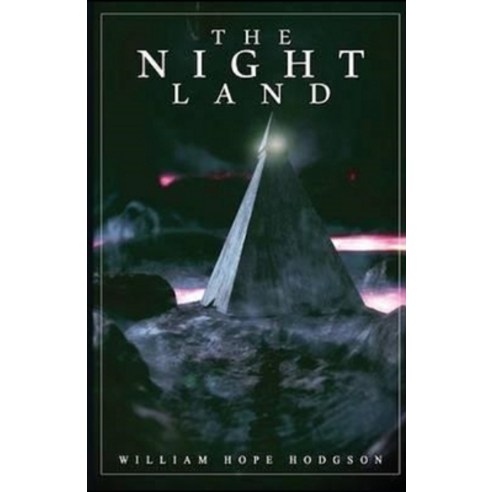 The Night Land Annotated Paperback, Independently Published, English ...
