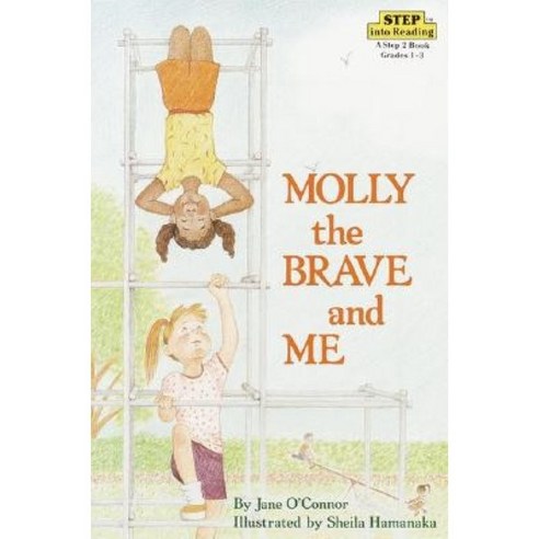 Molly the Brave and Me Paperback, Random House Books for Young Readers ...