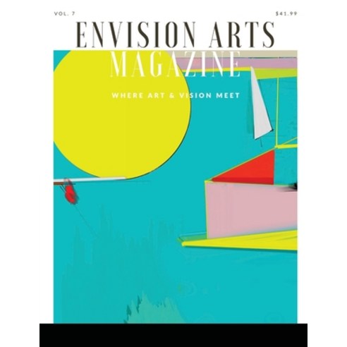 (영문도서) Envision Arts Magazine Volume 7 Paperback, Lulu.com, English ...