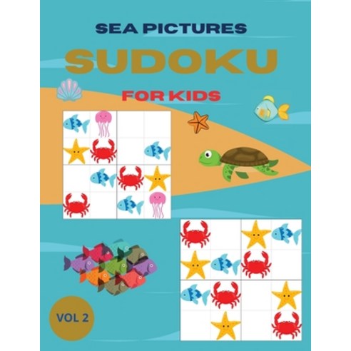 Sea Pictures SUDOKU for Kids: 30 Easy Sudoku Puzzles for Kids and ...