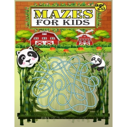 Mazes For Kids age 8-12: The Ultimate Maze Book for Children - 8-10 10 ...