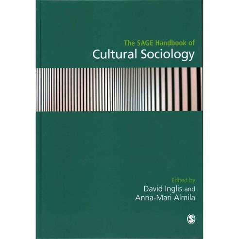 The Sage Handbook of Cultural Sociology Hardcover, Sage Publications ...