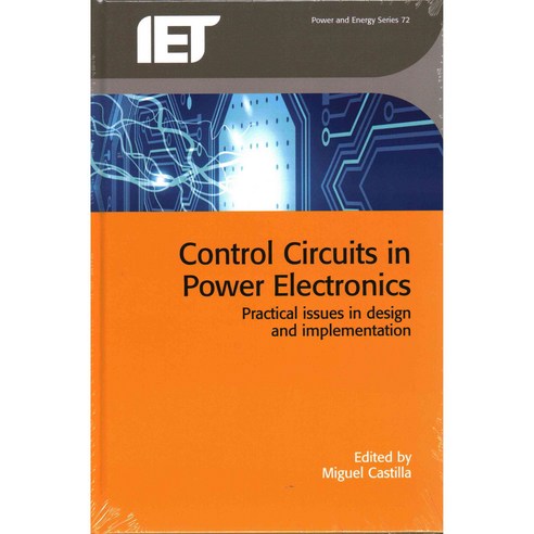 Control Circuits in Power Electronics: Practical Issues in Design and ...