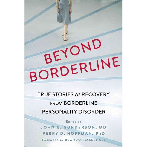 Beyond Borderline: True Stories of Recovery from Borderline Personality ...