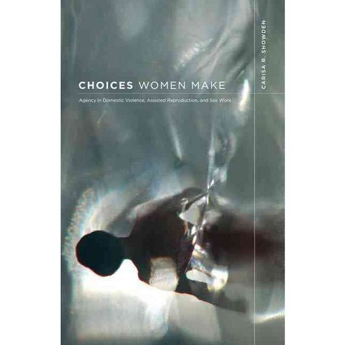 Choices Women Make Paperback, Univ of Chicago Behalf of Minnesota Univ ...
