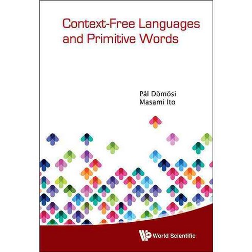 Context-Free Languages and Primitive Words, World Scientific Pub Co Inc ...