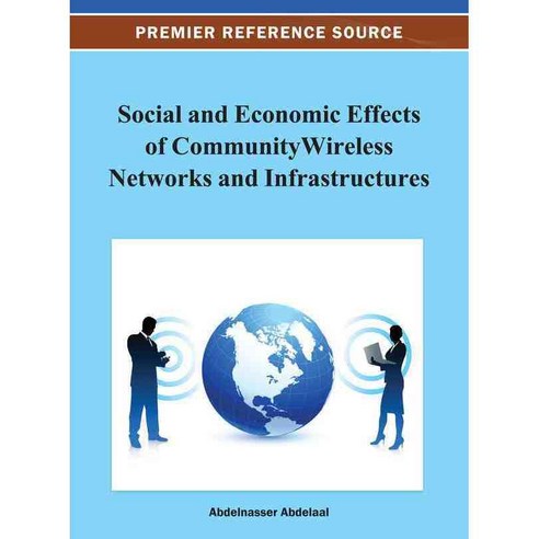 Social and Economic Effects of Community Wireless Networks and ...