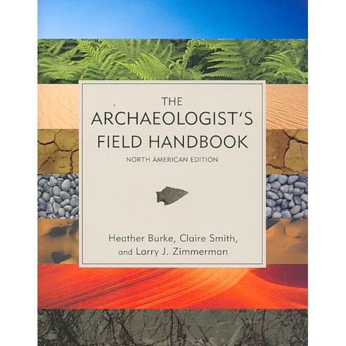 The Archaeologist''s Field Handbook: North American Paperback, Altamira ...