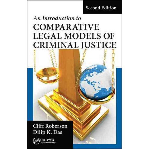 An Introduction to Comparative Legal Models of Criminal Justice, CRC Pr ...