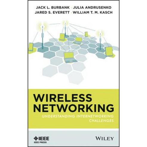 Wireless Networking: Understanding Internetworking Challenges Hardcover, Wiley-IEEE Press - 가격 ...