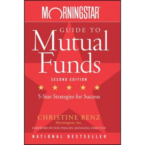 Morningstar Guide to Mutual Funds: Five-Star Strategies for Success ...