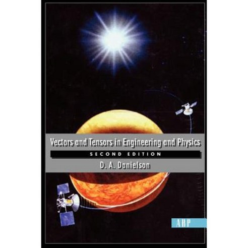 Vectors and Tensors in Engineering and Physics: Second Edition ...