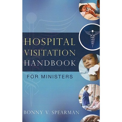 Hospital Visitation Handbook for Ministers Paperback, Steward ...