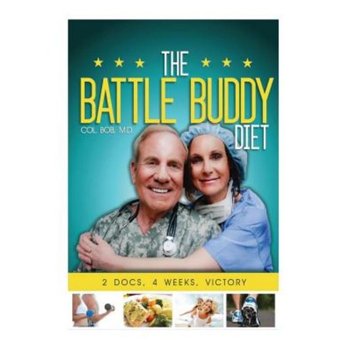 The Battle Buddy Diet: Life-Style Battle Plan for Couples Paperback ...