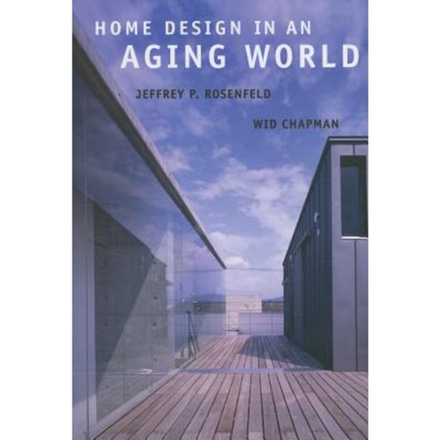 Home Design in an Aging World Paperback, Fairchild Books & Visuals - 가격 ...
