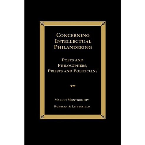 Concerning Intellectual Philandering: Poets and Philosophers Priests ...