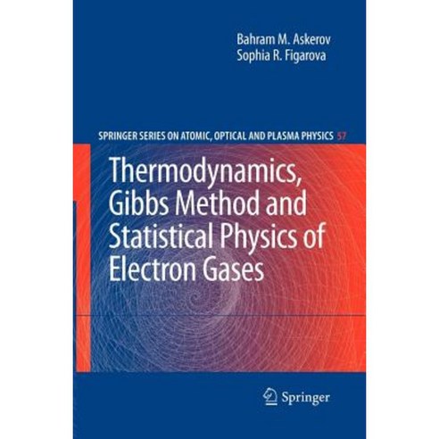 Thermodynamics Gibbs Method and Statistical Physics of Electron Gases ...