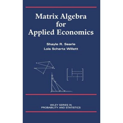 Matrix Algebra for Applied Economics Hardcover, Wiley-Interscience - 가격 ...