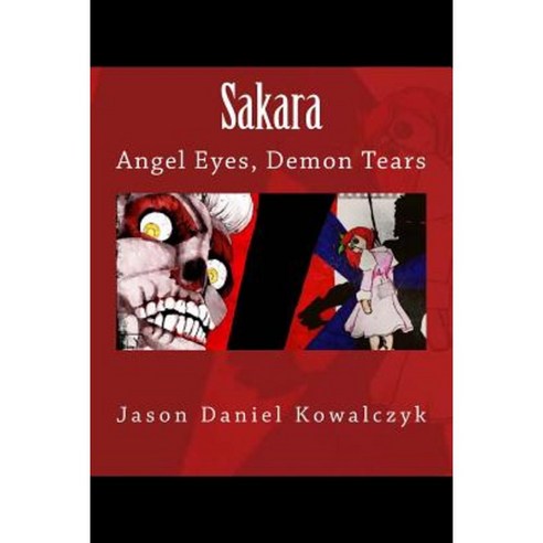 Sakara: Angel Eyes Demon Tears Paperback, Createspace - 가격 변동 추적 그래프 - 역대가