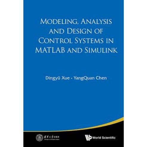 Modeling Analysis and Design of Control Systems in Matlab and Simulink, World S