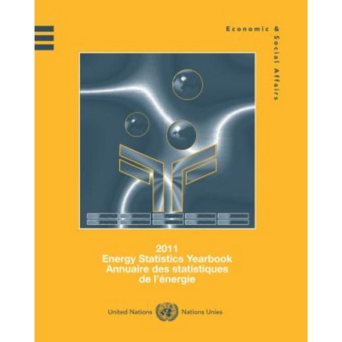 Energy Statistics Yearbook: 2011 Hardcover, United Nations (Un) - 가격 변동 ...
