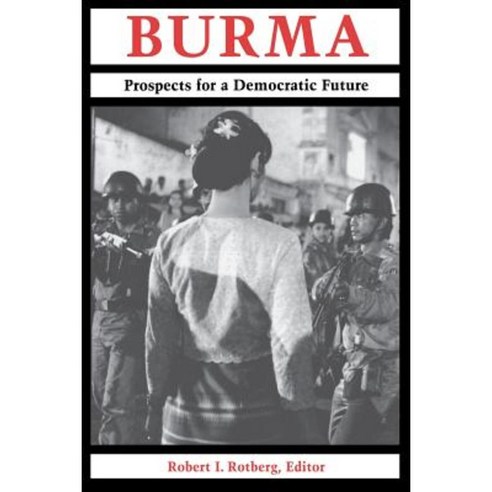 Burma: Prospects for a Democratic Future Paperback, Brookings ...