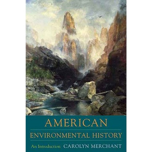 The Columbia Guide to American Environmental History Hardcover ...