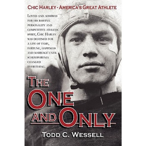 The One and Only: Chic Harley - America''s Great Athlete Hardcover ...