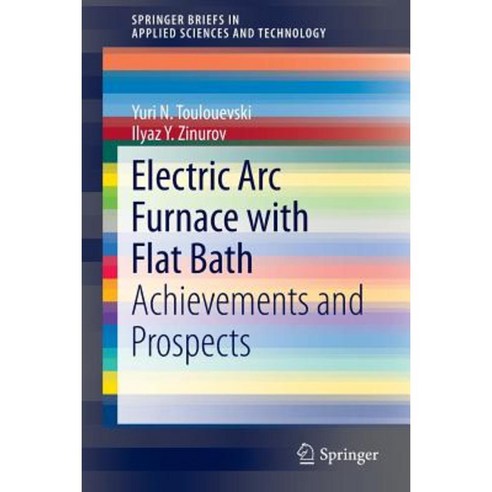 Electric ARC Furnace with Flat Bath: Achievements and Prospects ...