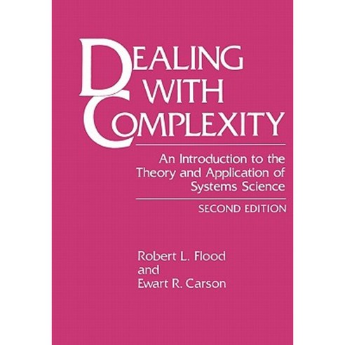 Dealing with Complexity: An Introduction to the Theory and Application of Syste