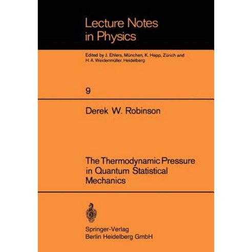 The Thermodynamic Pressure in Quantum Statistical Mechanics Paperback ...