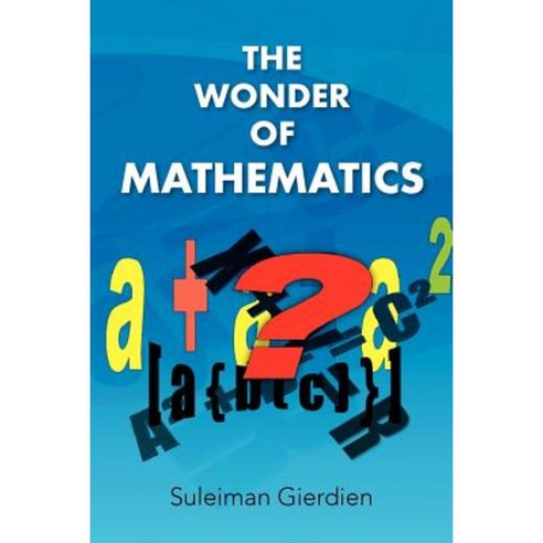 The Wonder of Mathematics Paperback, Xlibris Corporation - 가격 변동 추적 그래프 ...
