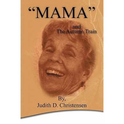 Mama: The Autumn Train Paperback, Authorhouse - 가격 변동 추적 그래프 - 역대가