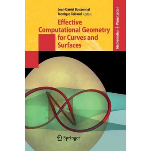 Effective Computational Geometry for Curves and Surfaces Paperback, Springer