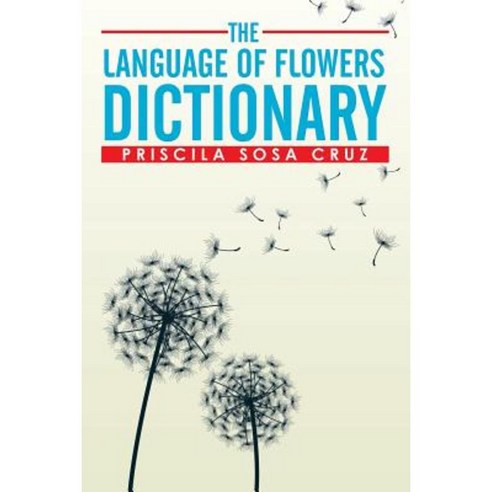 The Language of Flowers Dictionary Paperback, Xlibris - 가격 변동 추적 그래프 - 역대가