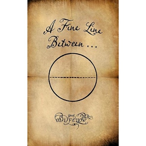 A Fine Line Between... Paperback, Createspace - 가격 변동 추적 그래프 - 역대가