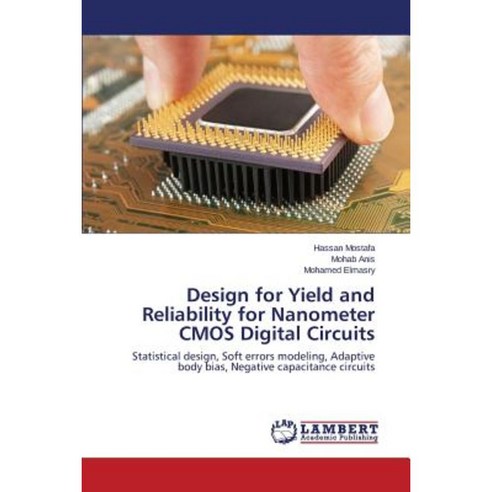 Design for Yield and Reliability for Nanometer CMOS Digital Circuits ...