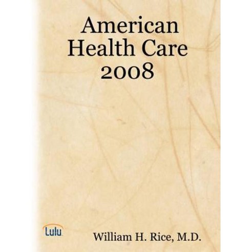 American Health Care 2008 Paperback, Lulu.com - 가격 변동 추적 그래프 - 역대가
