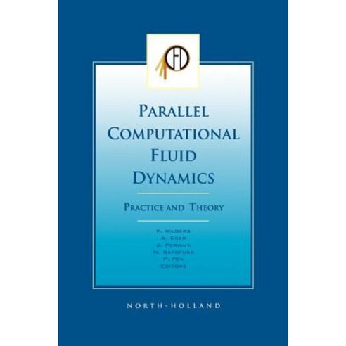 Parallel Computational Fluid Dynamics 2001 Practice and Theory Hardcover, North-Holland - 가격 변동 ...