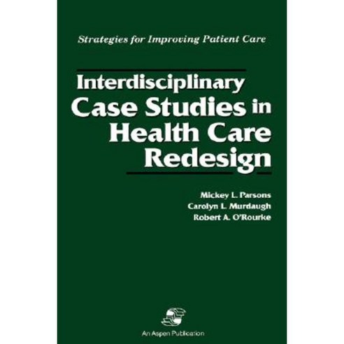 Interdisciplinary Case Studies in Health Care Redesign Paperback, Aspen - 가격 변동 추적 그래프 - 역대가