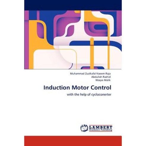 Induction Motor Control Paperback, LAP Lambert Academic Publishing - 가격 ...