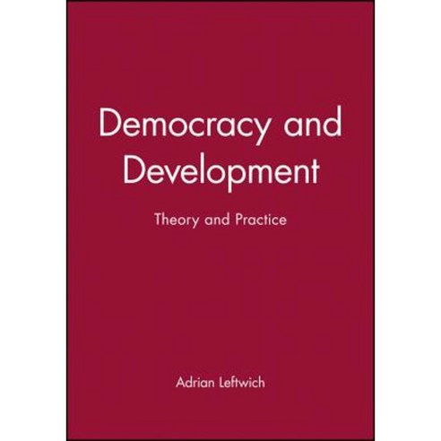 Democracy and Development: Theory and Practice Paperback, Polity Press ...