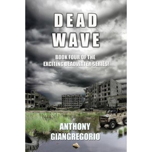 Deadwave (Deadwater Series: Book 4) Paperback, Living Dead Press - 가격 변동 추적 그래프