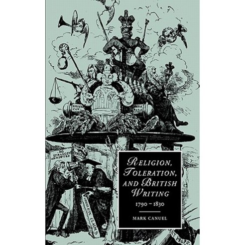 "Religion Toleration and British Writing 1790 1830", Cambridge ...