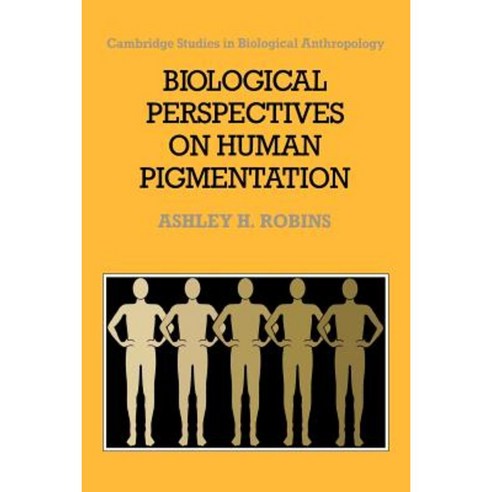 Biological Perspectives on Human Pigmentation Paperback, Cambridge ...