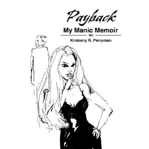 Payback: My Manic Memoir Paperback, iUniverse - 가격 변동 추적 그래프 - 역대가