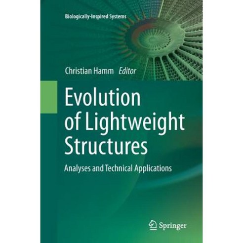 Evolution of Lightweight Structures: Analyses and Technical ...